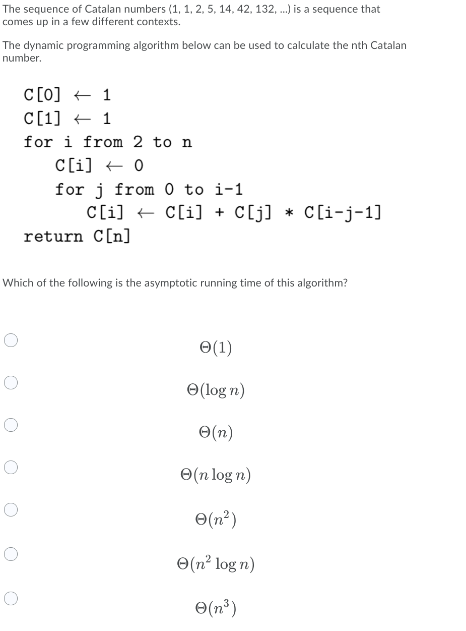 Solved The Sequence Of Catalan Numbers 1 1 2 5 14 42 