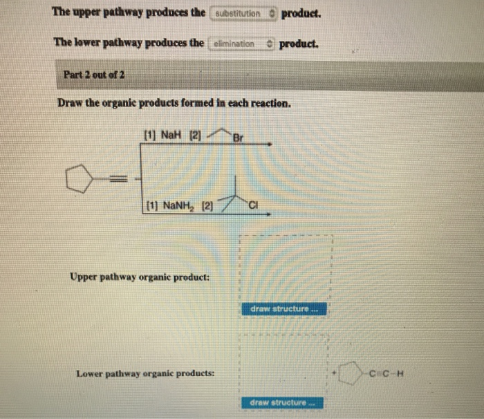 Solved The upper pathway produces the substitutionproduet. | Chegg.com