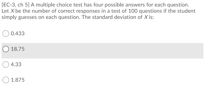 Solved EC-3, ch 5] A multiple choice test has four possible | Chegg.com