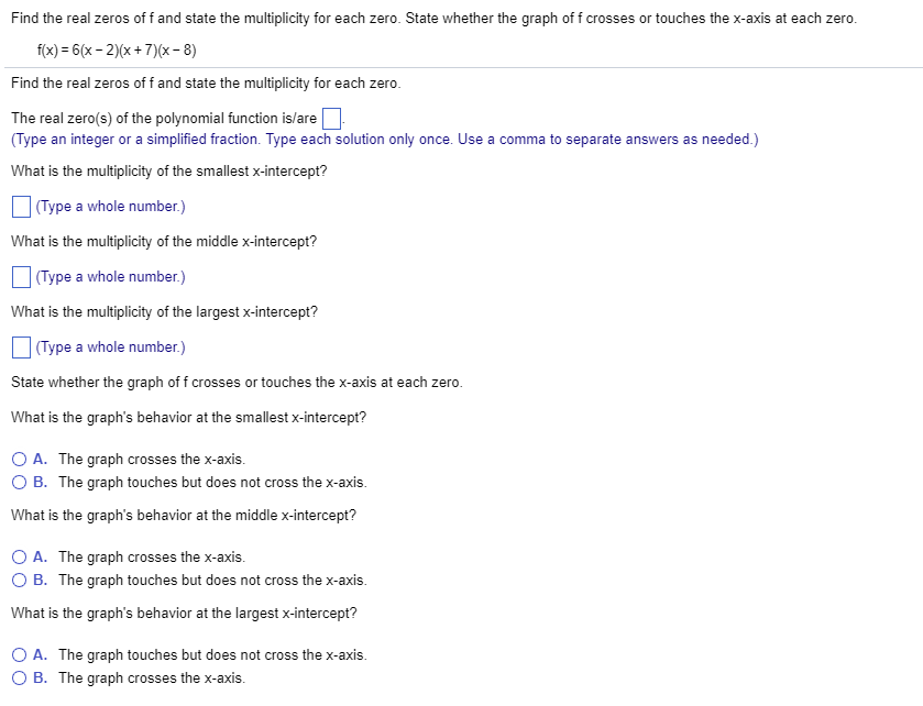 Solved Find the real zeros of f and state the multiplicity | Chegg.com