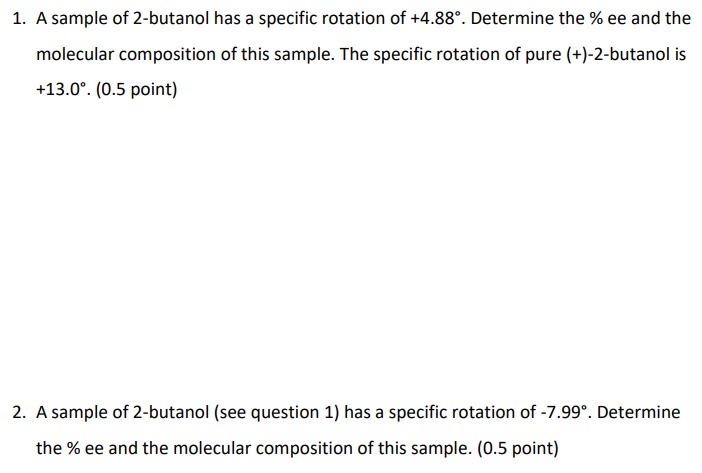 Solved 1. A sample of 2-butanol has a specific rotation of | Chegg.com