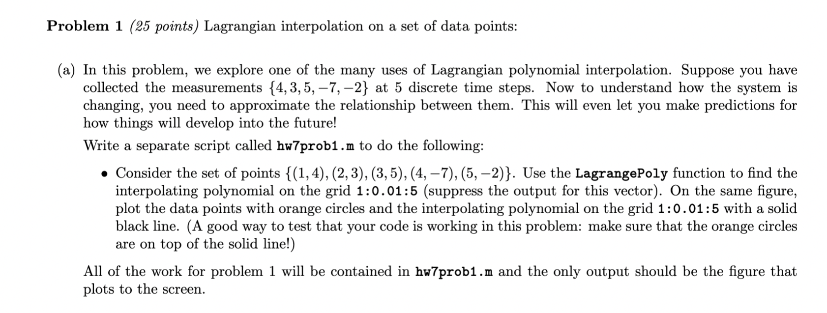 Problem 1 (25 points) Lagrangian interpolation on a | Chegg.com