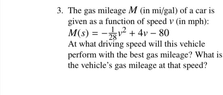 Solved 3. The gas mileage M (in mi/gal ) of a car is given | Chegg.com