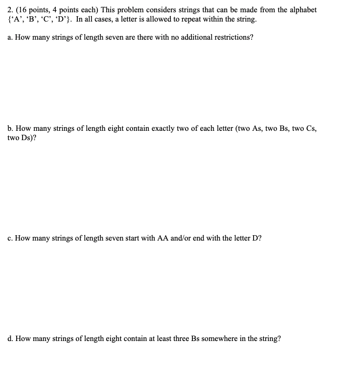 Solved 2. (16 points, 4 points each) This problem considers | Chegg.com