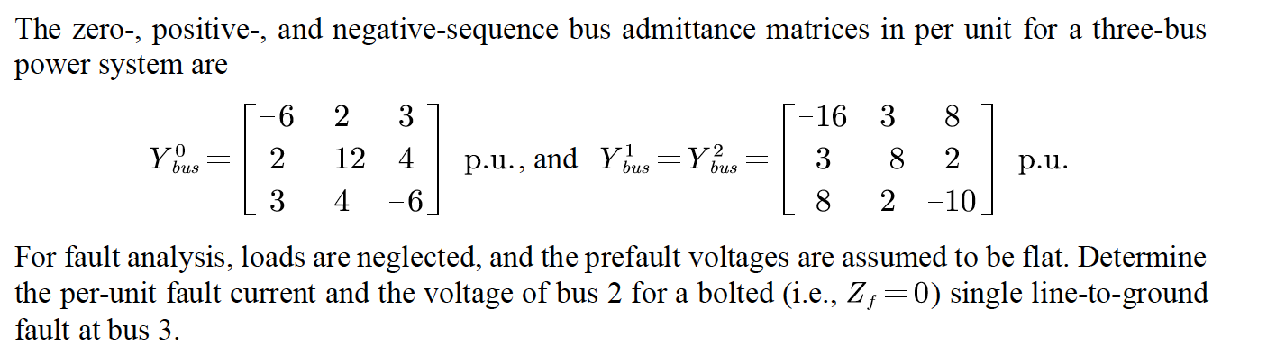 Solved The zero-, positive-, and negative-sequence bus | Chegg.com