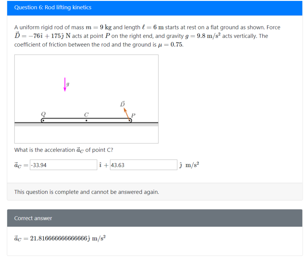 Solved Question 6: Rod lifting kinetics A uniform rigid rod | Chegg.com