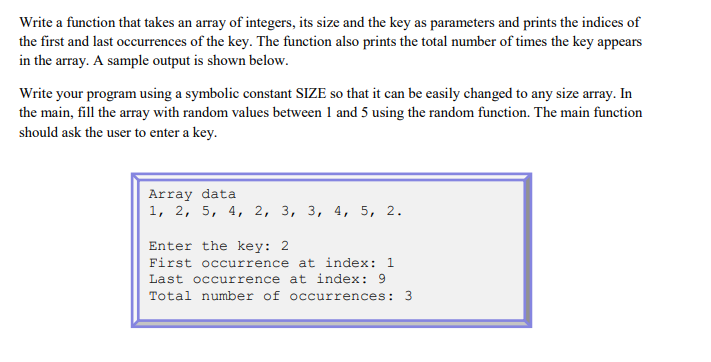 Solved Write a function that takes an array of integers, its | Chegg.com