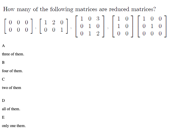 Solved How many of the following matrices are reduced | Chegg.com
