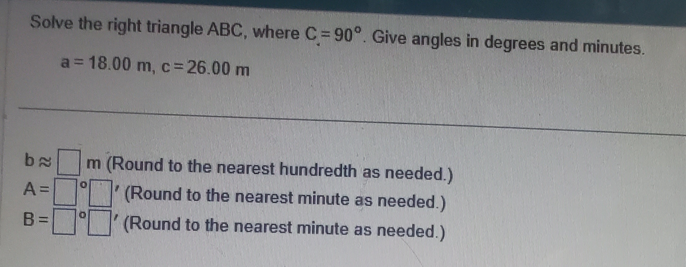 Solved Solve the right triangle ABC, where C**=90°. ﻿Give | Chegg.com