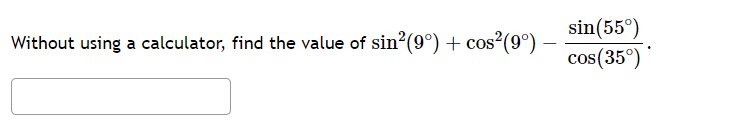 Solved Without using a calculator, find the value of | Chegg.com