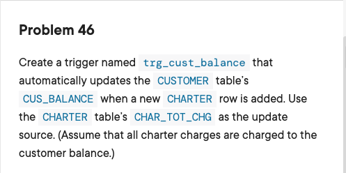 Solved Problem 46 Create a trigger named trg_cust_balance | Chegg.com