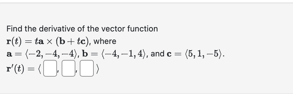 Solved Find the derivative of the vector function | Chegg.com