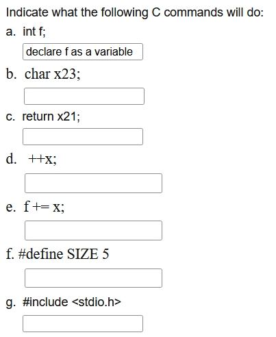 Solved Indicate what the following C commands will do: a. | Chegg.com