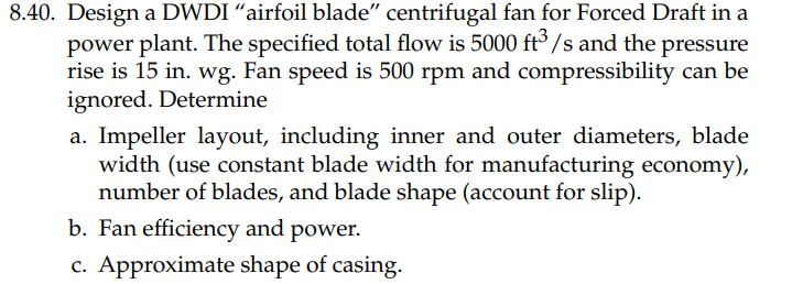 8.40. Design a DWDI “airfoil blade” centrifugal fan | Chegg.com