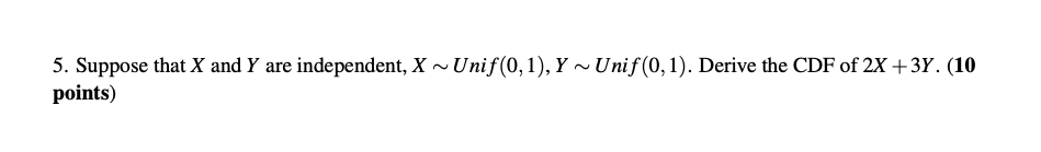 Solved Suppose that x ﻿and Y ﻿are independent, x∼Unif | Chegg.com