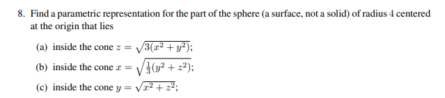 Solved 8. Find a parametric representation for the part of | Chegg.com