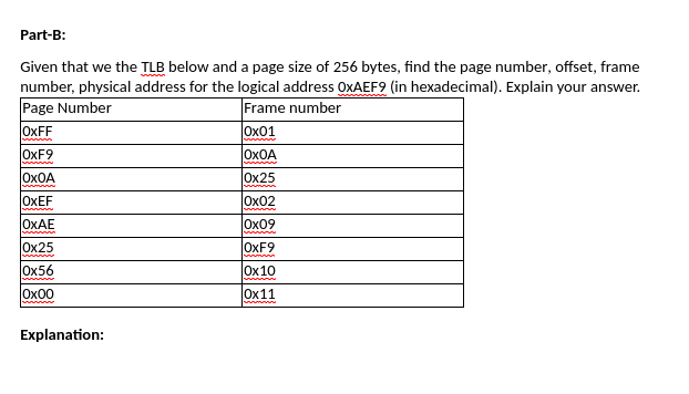 Solved Part-B: Given that we the TLB below and a page size | Chegg.com