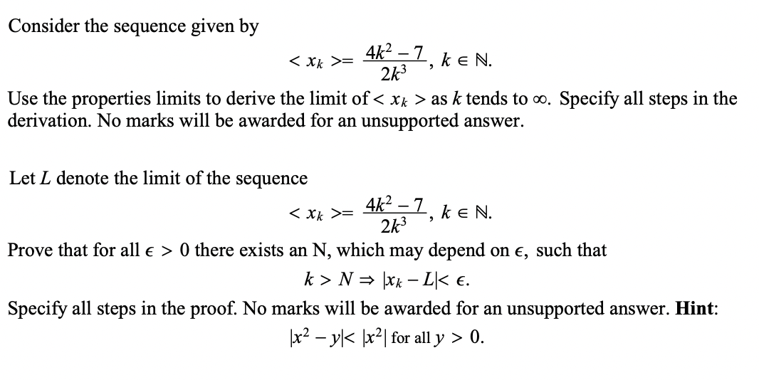 Solved Consider the sequence given by = 4k² − 7¸ ke N. | Chegg.com