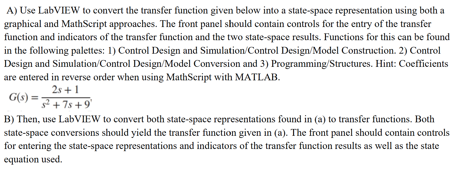 Solved A) ﻿Use LabVIEW to convert the transfer function | Chegg.com