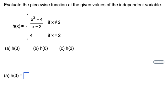 Solved Evaluate the piecewise function at the given values | Chegg.com