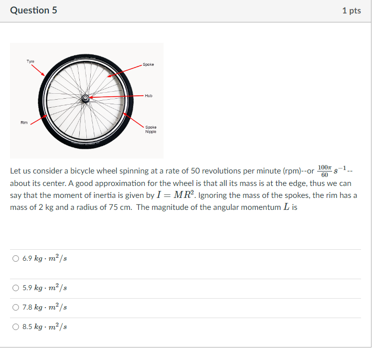 Solved Question 5 1 pts Tyre Spoke Hub Rim Spoke Nipple 100 | Chegg.com