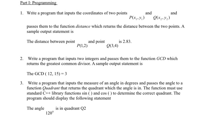 Solved Part I Programming 1 Write A Program That Inputs