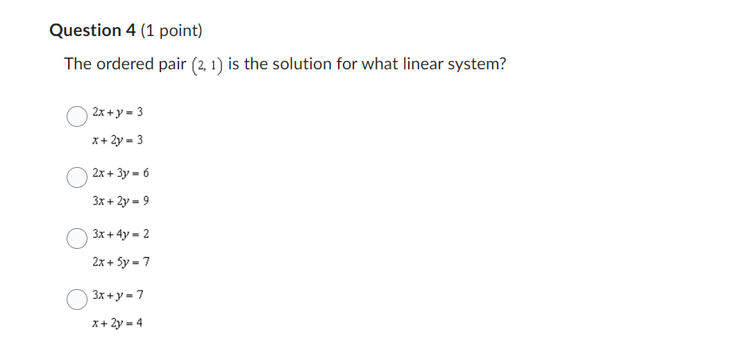 Solved The ordered pair (2,1) is the solution for what | Chegg.com