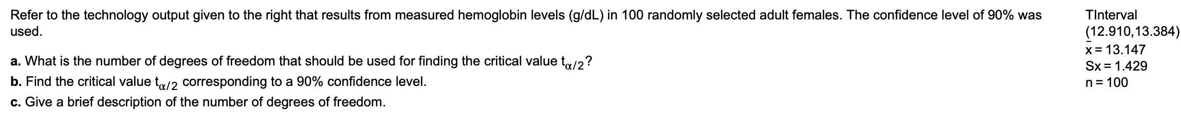 Solved Refer to the technology output given to the right | Chegg.com