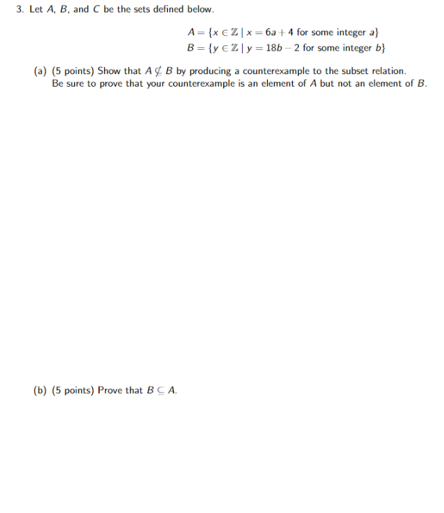 Solved 3. Let A,B, and C be the sets defined below. | Chegg.com