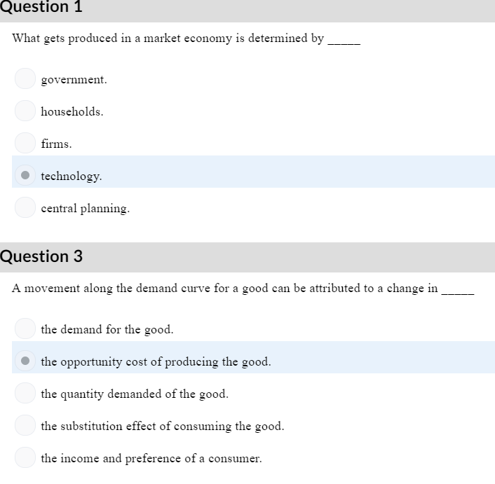 Solved Question 1 What gets produced in a market economy is | Chegg.com