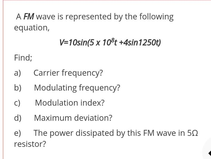Solved A FM wave is represented by the following equation, | Chegg.com