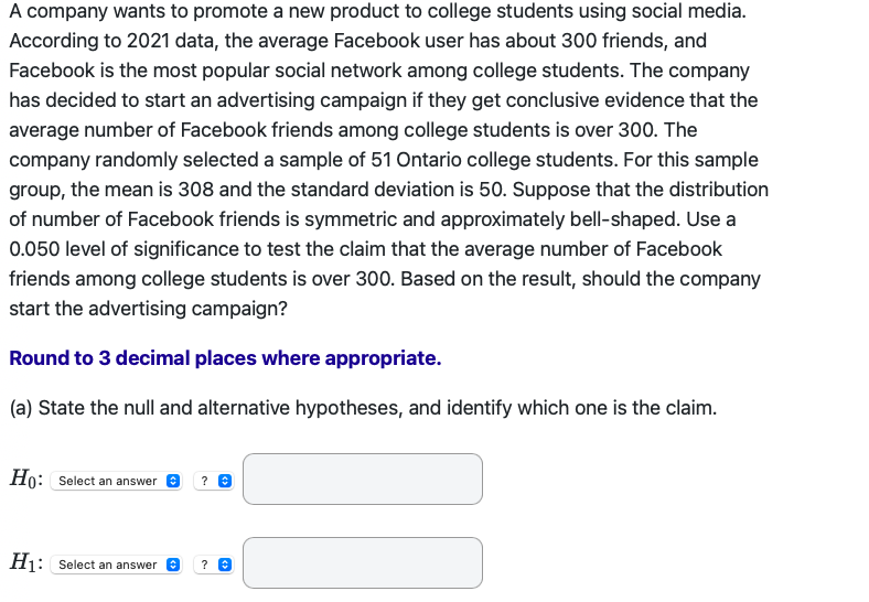 Solved A company wants to promote a new product to college | Chegg.com