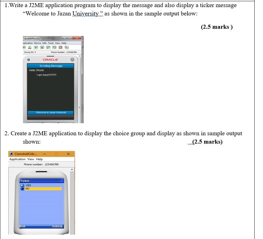 Solved 1. Write a J2ME application program to display the | Chegg.com