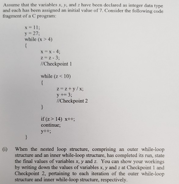 Solved Assume that the variables x, y, and z have been | Chegg.com Solved Assume that the variables x, y, and z have been | Chegg.com