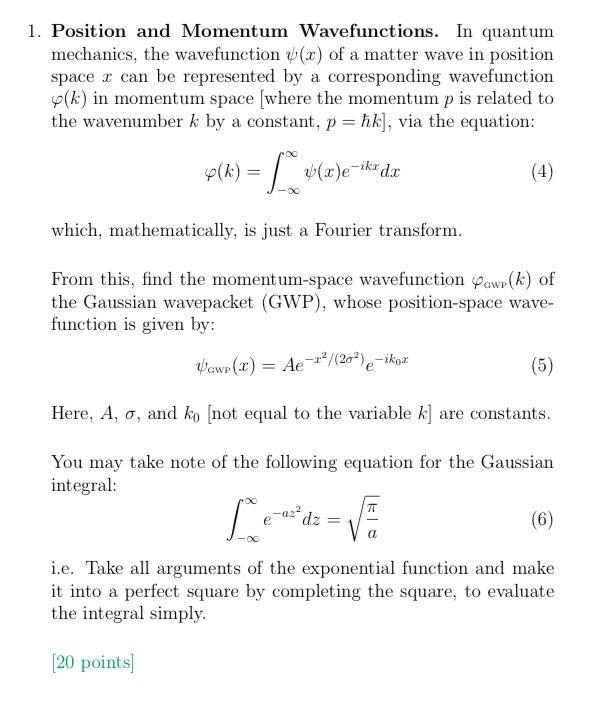 Solved 1. Position and Momentum Wavefunctions. In quantum | Chegg.com