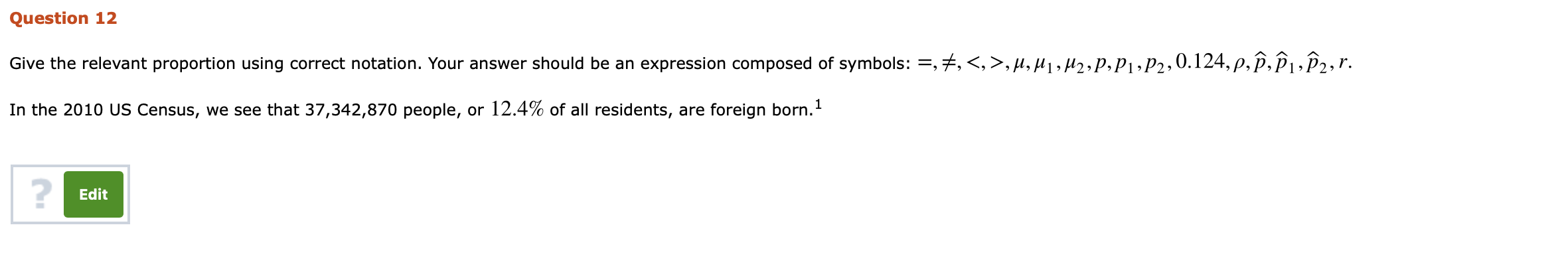 Solved Question 12 Give the relevant proportion using | Chegg.com