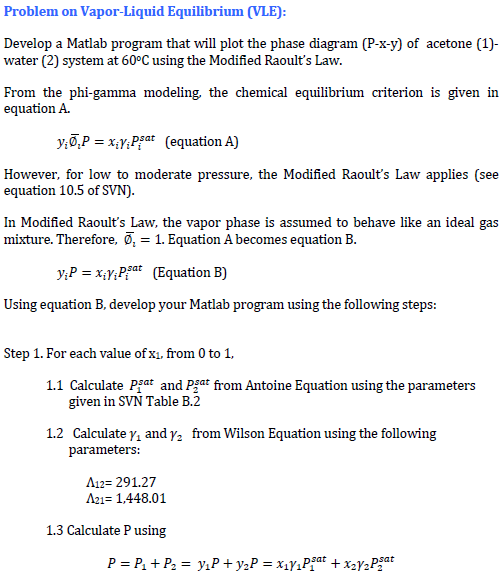 Problem on Vapor-Liquid Equilibrium (VLE): Develop a | Chegg.com