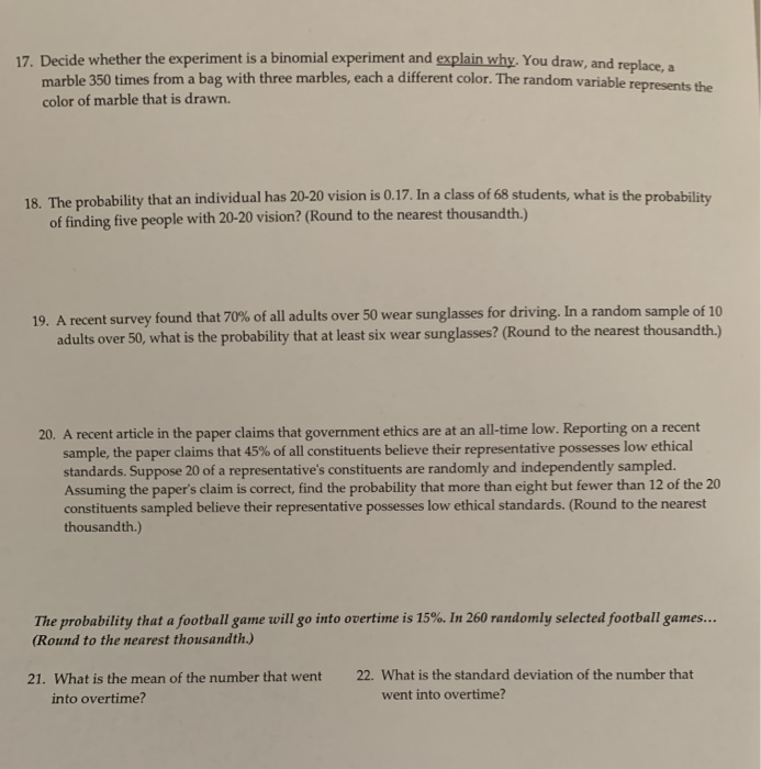 Solved 17. Decide whether the experiment is a binomial | Chegg.com