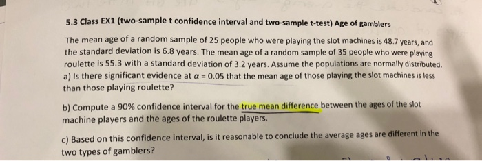 Solved 5.3 Class EX1 (two-sample t confidence interval and | Chegg.com