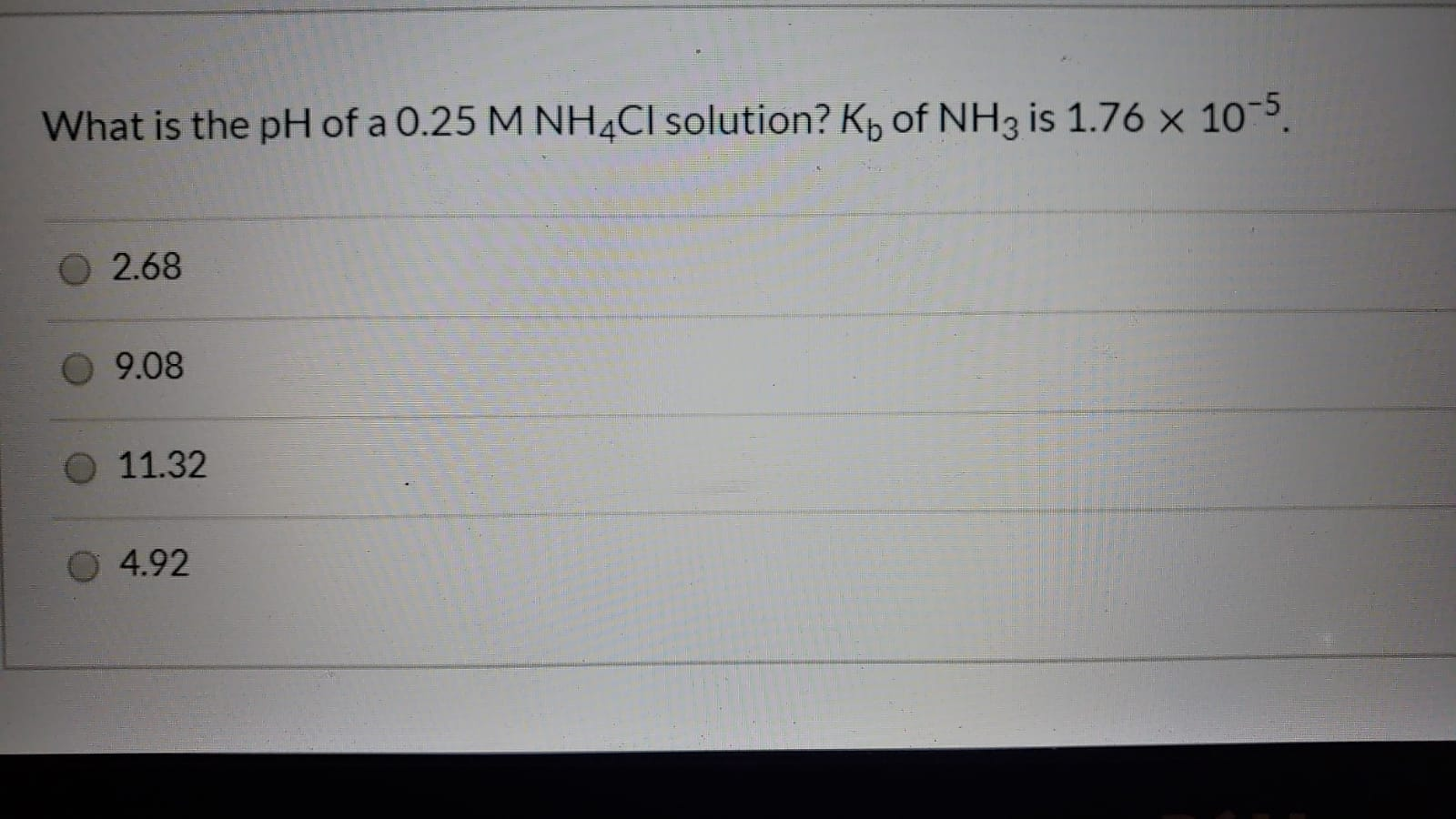 Solved What is the pH of a 0.25 M NH4Cl solution? Kb of NH3 | Chegg.com