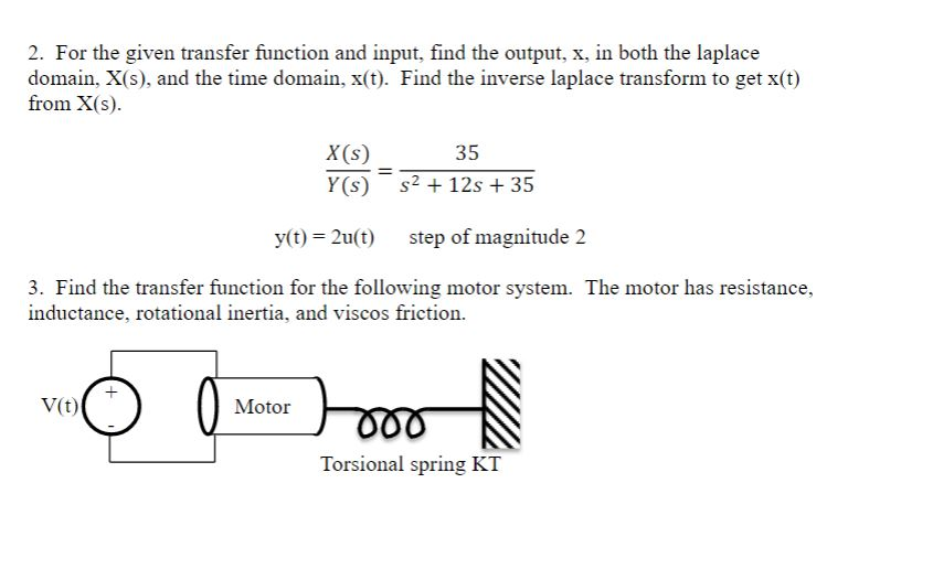 Solved 2. For the given transfer function and input, find | Chegg.com