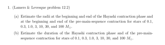 Solved 1. (Lamers & Levesque problem 12.2) (a) Estimate the | Chegg.com