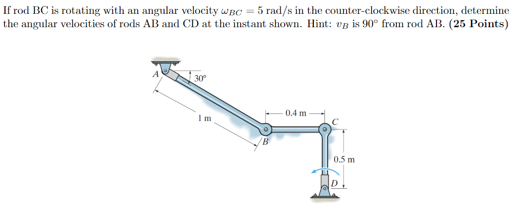 Solved If rod BC is rotating with an angular velocity WBC = | Chegg.com