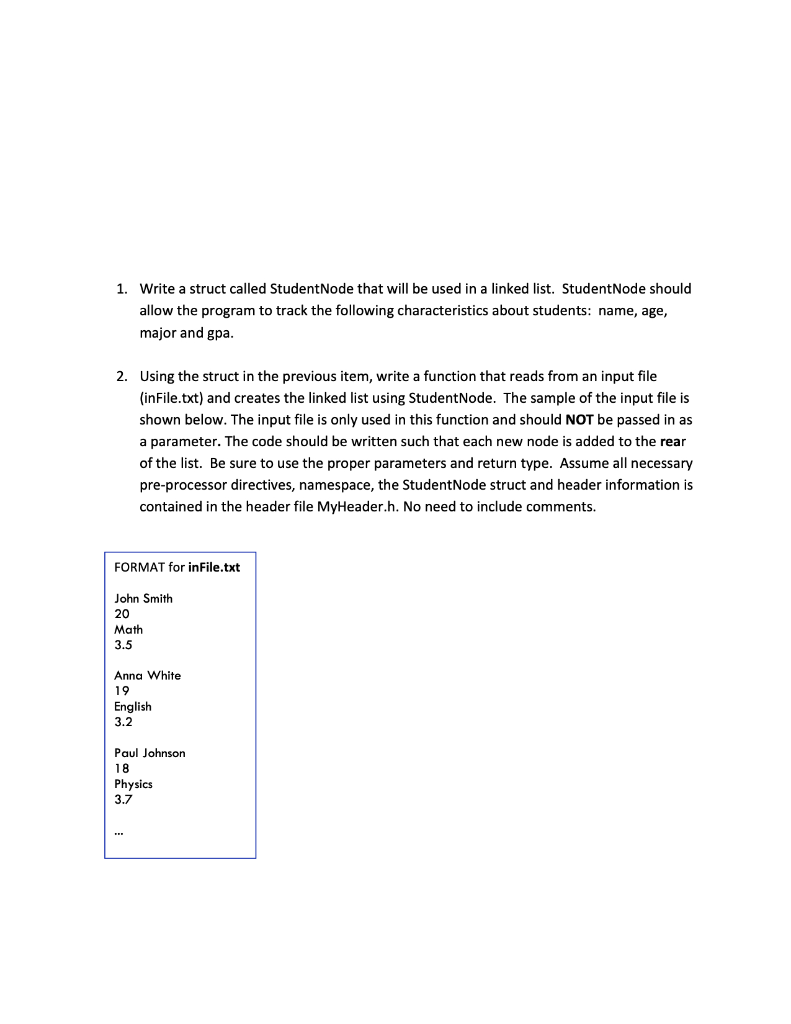Solved 1. Write a struct called StudentNode that will be | Chegg.com