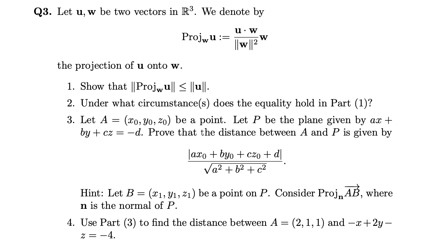 Solved Q3. Let u,w be two vectors in R3. We denote by | Chegg.com