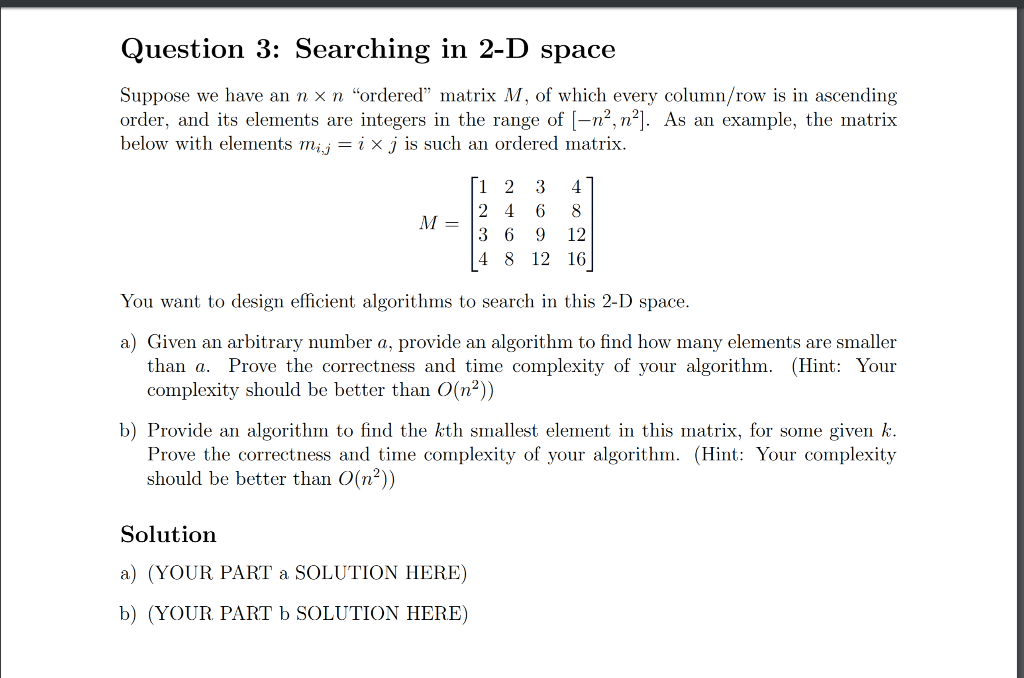 Solved Question 3: Searching In 2-d Space Suppose We Have An 