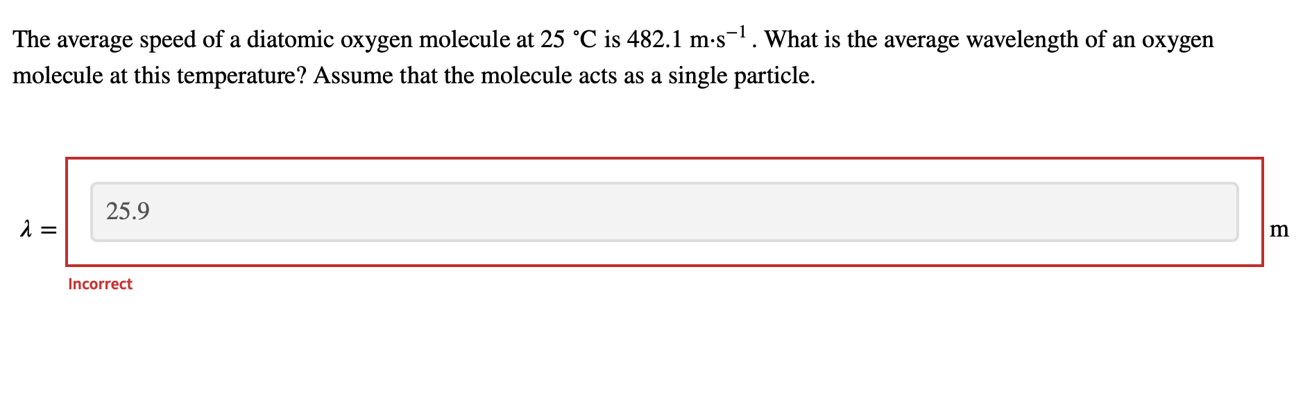 Solved The average speed of a diatomic oxygen molecule at | Chegg.com