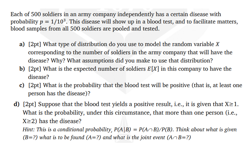 Solved Each of 500 soldiers in an army company independently | Chegg.com