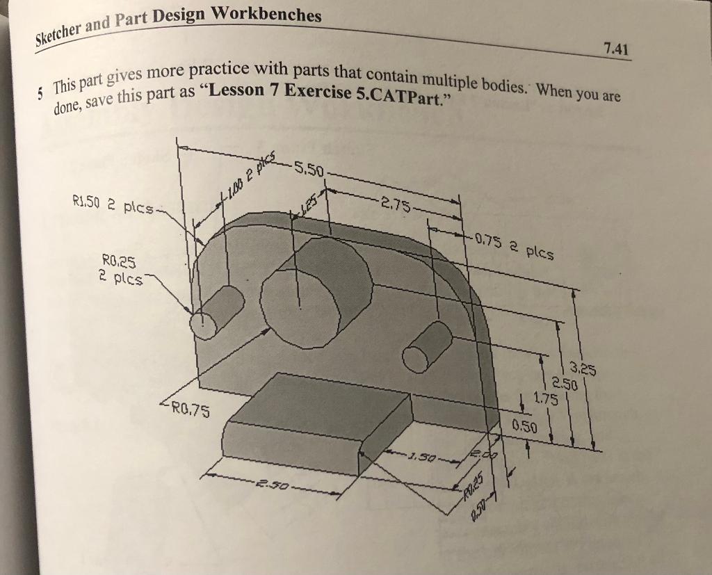 CATIA V5 Workbook 8.38 4 Insert the “Lesson 7 | Chegg.com