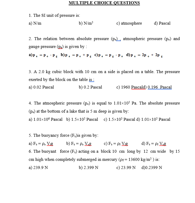 Solved MULTIPLE CHOICE QUESTIONS 1. The SI unit of pressure | Chegg.com